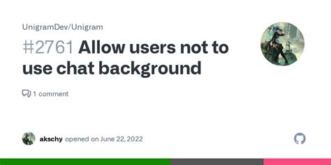 Allow Users Not To Use Chat Background · Issue 2761 · Unigramdev