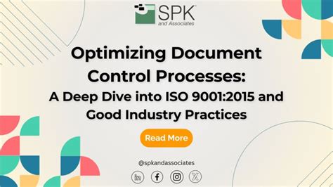 Spk And Associates Llc On Linkedin Optimizing Document Control Processes A Deep Dive Into Iso