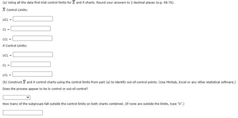A Using All The Data Find Triab Control Limits For X And Charts Round Your Answers To Decimal