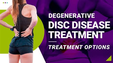 Degenerative Disc Disease Treatment Options Youtube