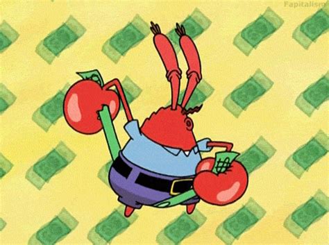 Mr Krabs Saying Money Money Money