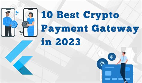 10 Best Cryptocurrency Payment Gateway 2025 Coincodecap
