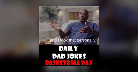 National Basketball Day Slam Dunk These Dad Jokes 02 December 2023