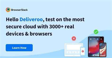 Browserstack On Linkedin Deliveroo Test On 3000 Browsers And Real