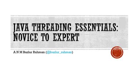 Java Threading Essentials Novice To Expert Speaker Deck