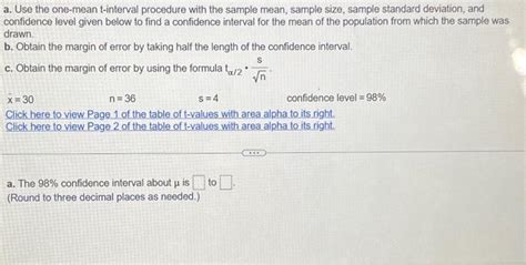 solved a use the one mean t interval procedure with the