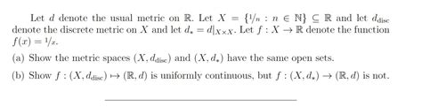 Solved Let D Denote The Usual Metric On R Let X N NN R Chegg Com