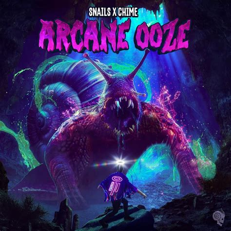 Arcane Ooze Snails And Chime Song Lyrics Music Videos And Concerts