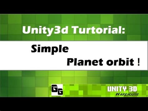 Unity3D TUTORIAL 23 Simple Planet Orbit Unity3D WAREHOUSE