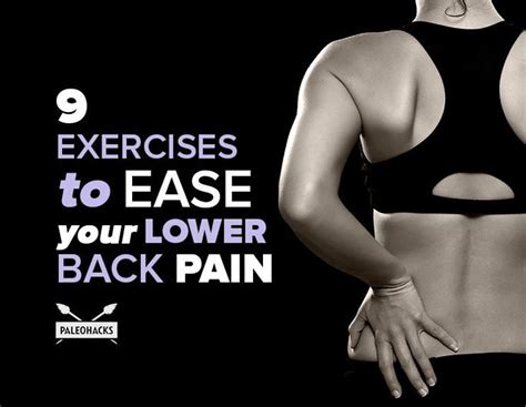 9 Exercises To Ease Your Lower Back Pain Lower Back Pain Relief Back