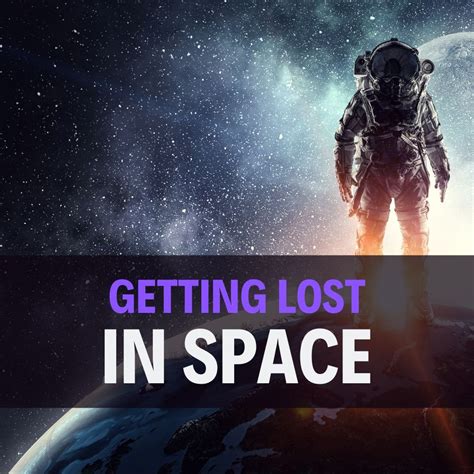 Getting Lost In Space 16 Interesting Questions
