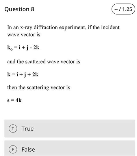 Solved Question In An X Ray Diffraction Experiment If The Chegg