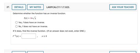solved determine whether the function has an inverse