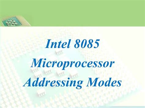 8085 Addressing Modes Pptx Operating Systems Computer Software And Applications