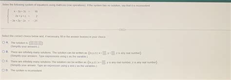 Solve The Following System Of Equations Using