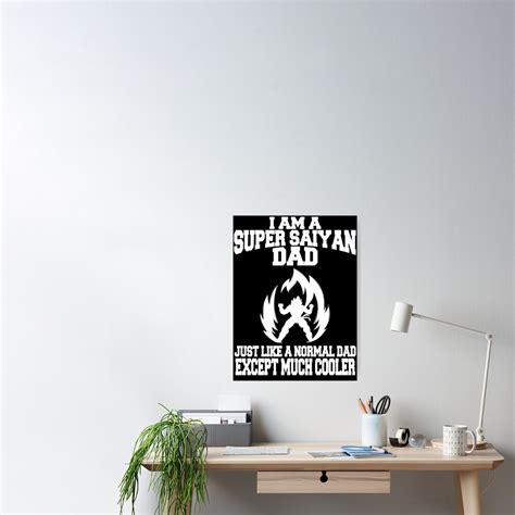 Super Saiyan Dad T Shirt Poster For Sale By Darkkiller Redbubble