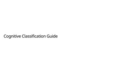 Cognitive Classification Guide Wawe Docs