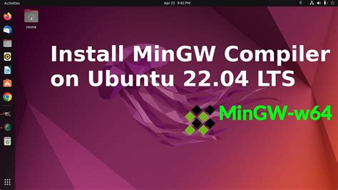 How To Install Mingw W64 Compiler On Ubuntu 2204 Lts Youtube