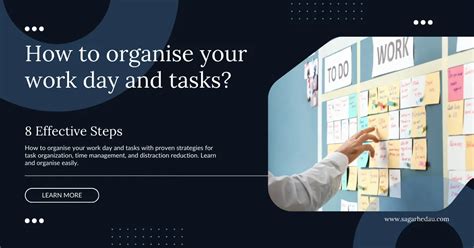 How To Organise Your Work Day And Tasks 8 Effective Steps