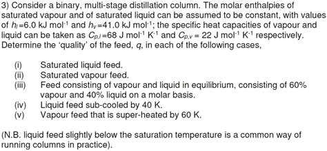 solved consider a binary multi stage distillation column the molar