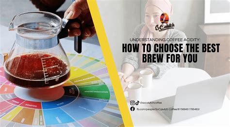 Understanding Coffee Acidity How To Choose The Best Brew For You