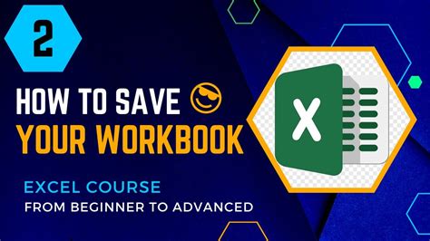How To Save Your Workbook In Excel Excel Course From Beginner To