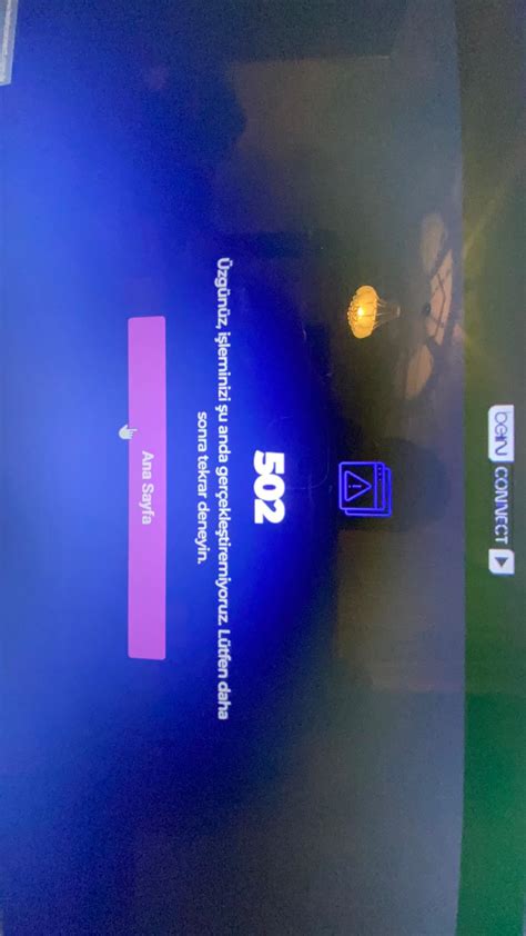Digiturk Beın Connect Sürekli 502 Hatası Alıyorum Şikayetvar
