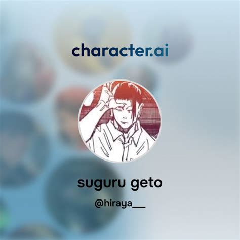 Chat With Suguru Geto Characterai Ai Chat Reimaginedyour Words Your World