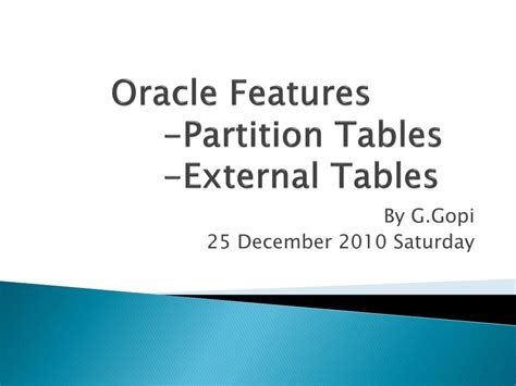 PPT Oracle Features Partition Tables External Tables PowerPoint Presentation ID
