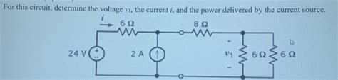 Solved For This Circuit Determine The Voltage Vi The Chegg Com