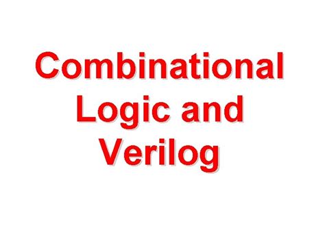 combinational logic and verilog programmable array logic pal