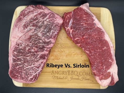 Sirloin Vs Ribeye Angry Bbq
