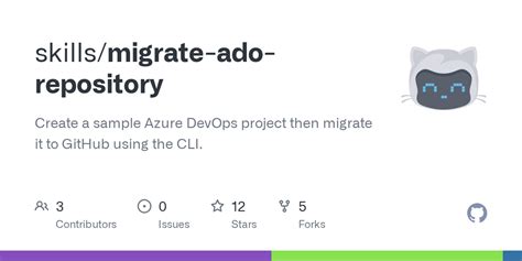 Github Skillsmigrate Ado Repository Create A Sample Azure Devops Project Then Migrate It To