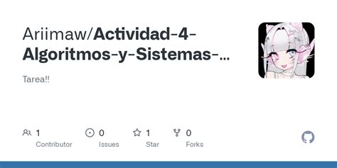 Github Ariimaw Actividad 4 Algoritmos Y Sistemas Computacionales Tarea