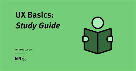 UX Basics Study Guide NN G