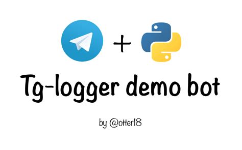 Github Otter18tg Logger Demo Bot Demo Bot For Tg Logger Project