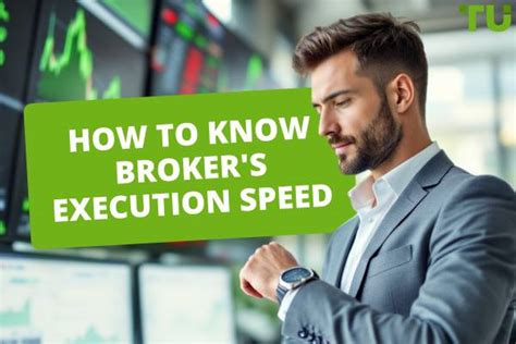 How To Know Brokers Execution Speed