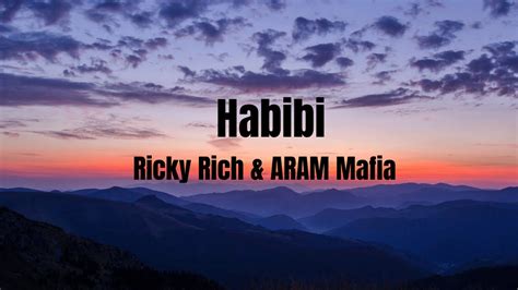 Ricky Rich And Aram Mafia Habibi Lyrics Youtube