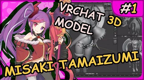 【3d Vrchat Model】the Cute And Powerful Misaki~【vod 1】 Youtube