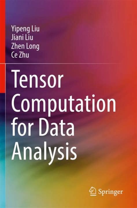 Tensor Computation For Data Analysis From Yipeng Liu English Books