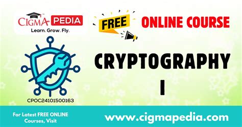 Cryptography I Free Online Course Cigma Pedia