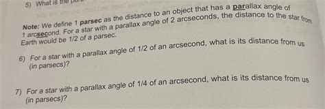 Solved Note We Define 1 ﻿parsec As The Distance To An