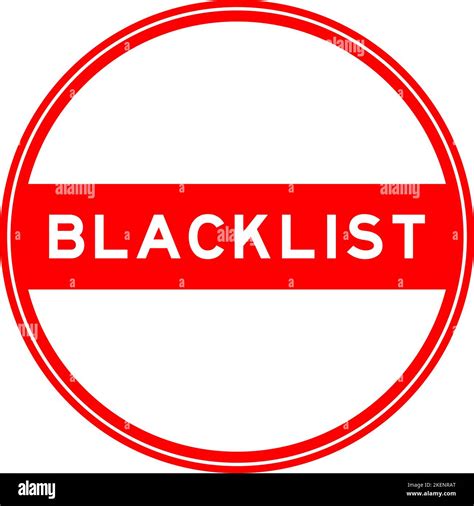 Red Color Round Seal Sticker In Word Blacklist On White Background Stock Vector Image And Art Alamy