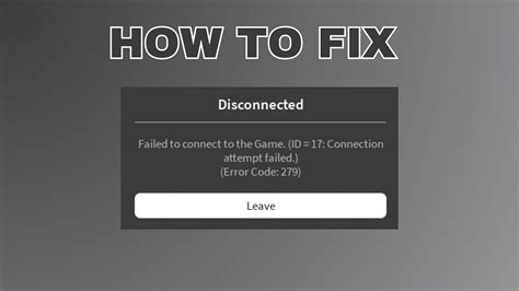 How To Fix Roblox Error Code 279