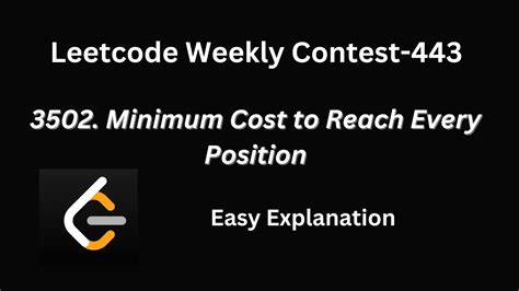 3502 Minimum Cost To Reach Every Position Leetcode Weekly Contest