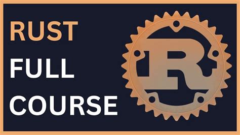 Rust Programming Full Course For Beginners