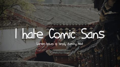 I Hate Comic Sans Font Download Free For Desktop And Webfont