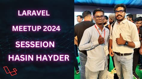 Laravel Meetup 2024 Seasons Hasin Hayder Laravel Meetup Laravel