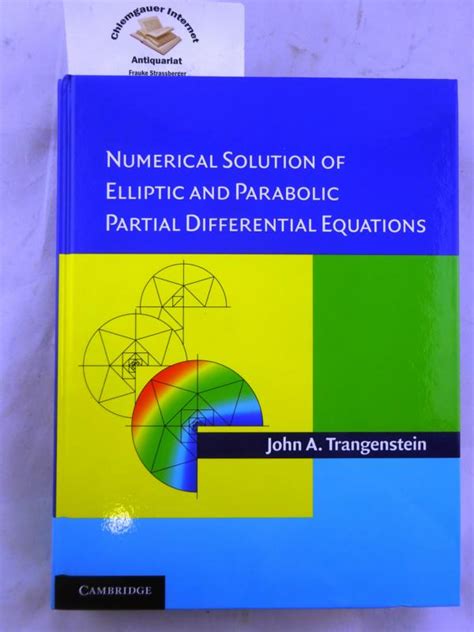 Numerical Solution Of Elliptic And Parabolic Partial Differential Equations With Cd Rom Isbn 10