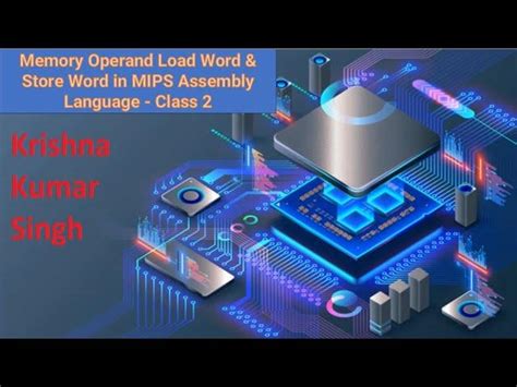 Krishna Kumar Singh On Linkedin Memory Operand Load Word And Store Word In Mips Assembly Language